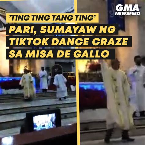 Pari Sumayaw Ng Tiktok Dance Craze Sa Misa De Gallo Gma News Feed