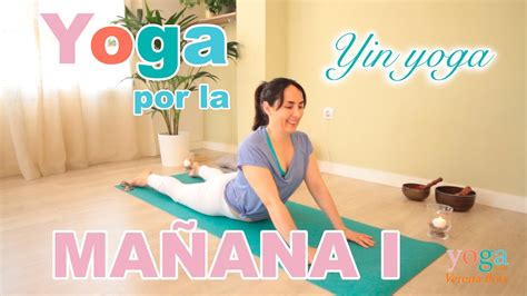 YOGA por la MAÑANA DIA 1 YIN YOGA 15 minutos YOGA MATINAL YOGA para