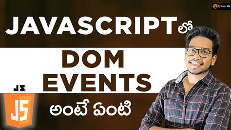 Dom Events Javascript In Telugu Javascript Tutorials In Telugu