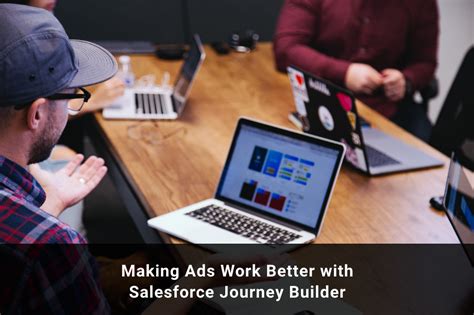 Boost Ad Performance With Salesforce Journey Builder