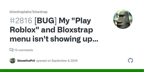 Bug My Play Roblox And Bloxstrap Menu Isn T Showing Up In The Search Bar Issue