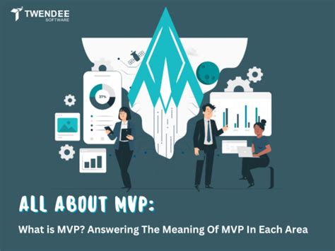 All About MVP What Is MVP Answering The Meaning Of MVP In Each Area