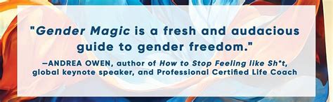 Gender Magic Live Shamelessly Reclaim Your Joy And Step Into Your Most