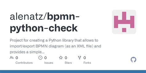 Github Alenatz Bpmn Python Check Project For Creating A Python