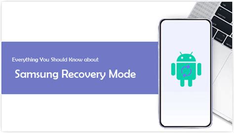 Everything You Should Know About Samsung Recovery Mode [hot]