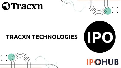 Tracxn Technologies Ipo Dates Price Gmp Review Ipohub