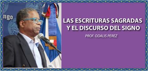 Las Escrituras Sagradas Y El Discurso Del Signo 2 De 2 Escuela De