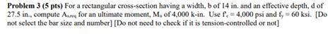 Solved Problem Pts For A Rectangular Cross Section Chegg