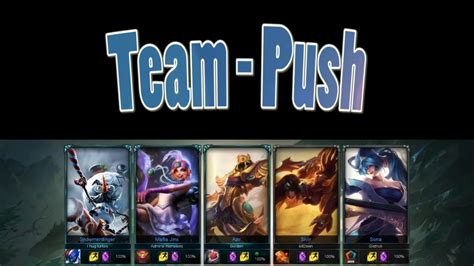 Lol Team Comps Push Youtube