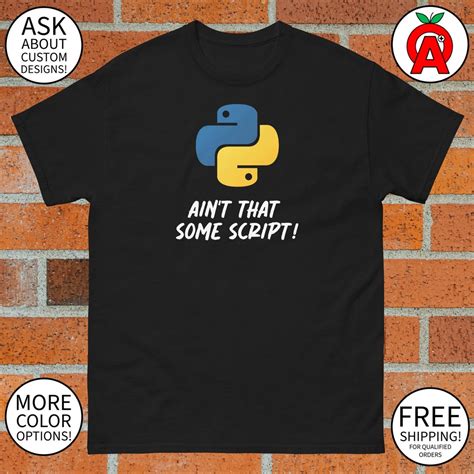 Python Programming Unisex Shirt Script Design For Men Women Shirtshop Etsy