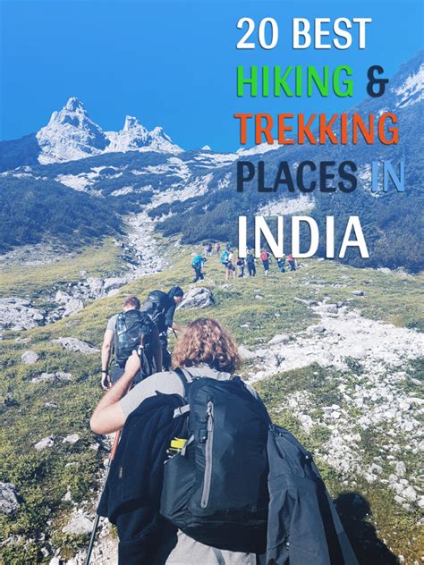 20 Best Hiking And Trekking Places In India India Travel Blog