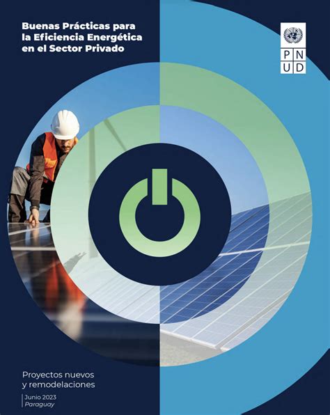 Ejemplos Y Beneficios De “buenas Prácticas Para La Eficiencia