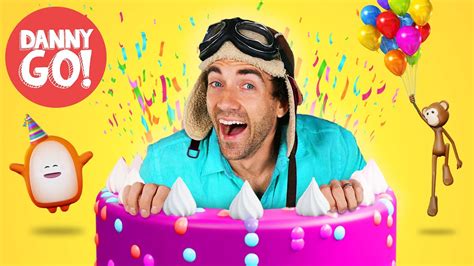 Great Big Party 🥳🎈birthday Celebration Dance Danny Go Songs For