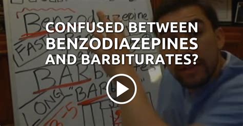 Confused Between Benzodiazepines And Barbiturates Qd Nurses