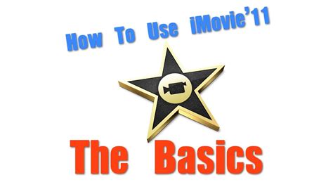 IMovie Tutorial The Basics YouTube
