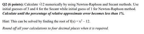 Solved Q2 6 Points Calculate 12 Numerically By Using