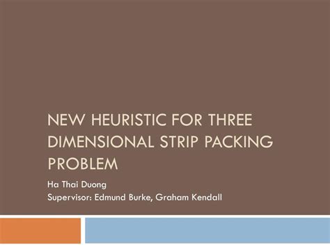 Ppt New Heuristic For Three Dimensional Strip Packing Problem Powerpoint Presentation Id2246830
