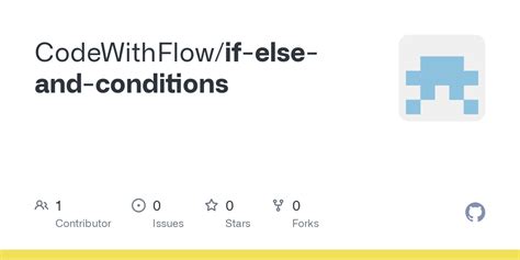 GitHub CodeWithFlow If Else And Conditions