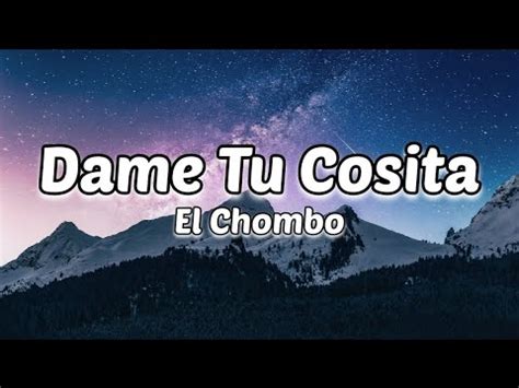 El Chombo Dame Tu Cosita Lyrics With English Translation YouTube