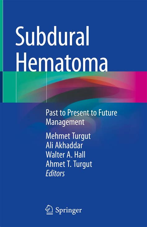 Subdural Hematoma Past To Present To Future Management Buy Online At