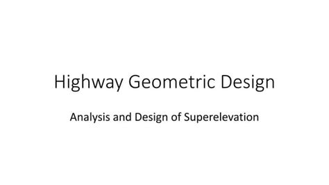 Highway Horizontal Alignment Pptx