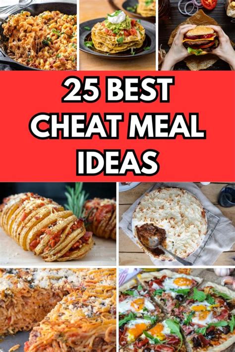 25 Irresistible Cheat Meal Ideas For Your Indulgent Days Happy Muncher