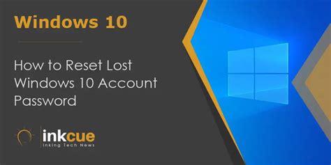 How To Reset Windows Account Password Inkcue