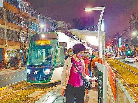 服務升級 高雄輕軌4月15日試辦深夜加班車 地方新聞 中國時報