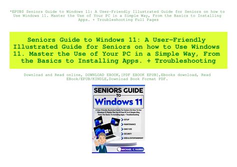 PPT EPUB Seniors Guide To Windows A User Friendly Illustrated Guide For Seniors On How To