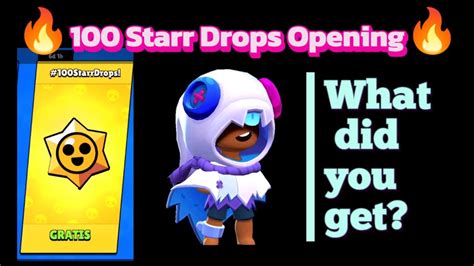 100 Starr Drops Opening🔥🎉brawl Stars Brawlstars 100starrdrops Viral