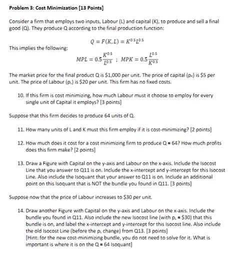 Solved Consider A Firm That Employs Two Inputs Labour L Chegg