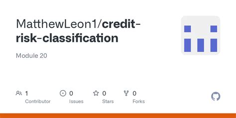 GitHub MatthewLeon Credit Risk Classification Module
