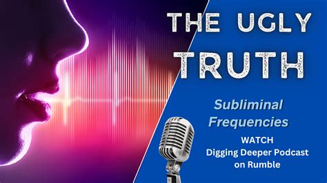 The Ugly Truth Of Subliminal Frequencies Daily News By Hale Multimedia