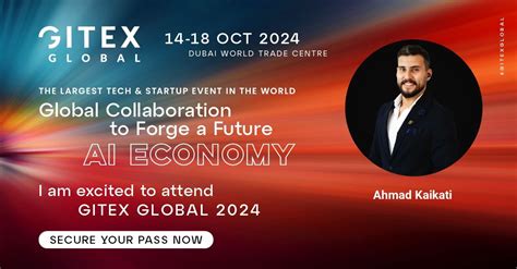 Ahmad Kaikati On Linkedin Gitexglobal Meetmeatgitexglobal