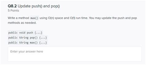 Solved Q8 Max Stack 10 Points Suppose That You Are Asked To