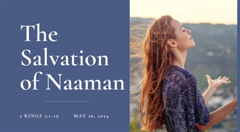 Kings The Salvation Of Naaman Grace Evangelical Free Church