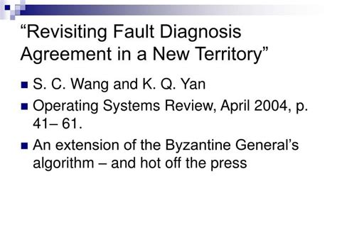 Ppt “revisiting Fault Diagnosis Agreement In A New Territory” Powerpoint Presentation Id 3708300
