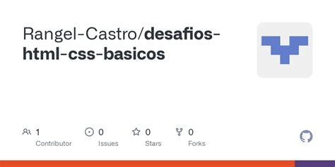 GitHub Rangel Castro Desafios Html Css Basicos