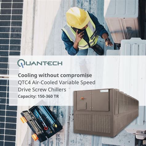 Quantech Hvac On Linkedin Top Four Reasons The Qtc4 Chiller Is Legendary For Cooling Without…