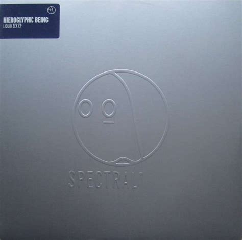 Hieroglyphic Being Liquid Sex Ep 2005 Vinyl Discogs
