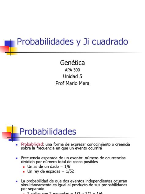 Análisis Estadístico De Datos De Genética Mediante La Prueba De Ji