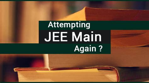 How Many Times Jee Main Can Be Written Pareenam
