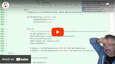 Video Working On First Responder Kit Pull Requests Brent Ozar