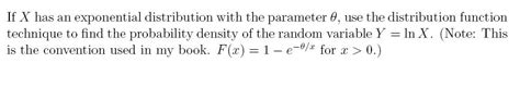solved if x has an exponential distribution with the