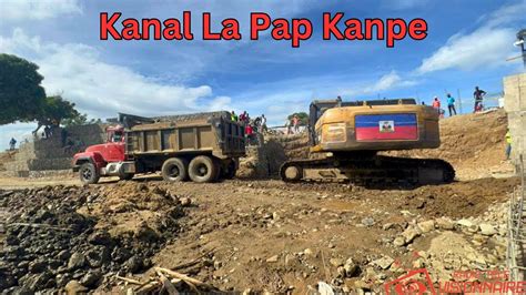 Travay Kanal La Ap Kontinye Pa Gen Kanpe Se KPK Li Ye 12 18 2023