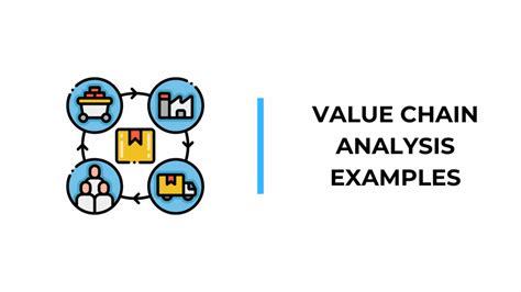 10 Value Chain Analysis Examples For Beginners