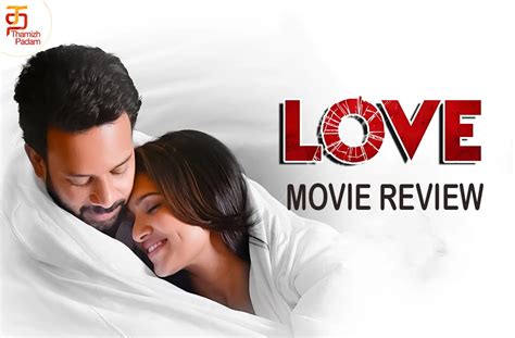 Love Tamil Movie Review லவ் தமிழ் திரைப்பட விமர்சனம் Bharath Vani