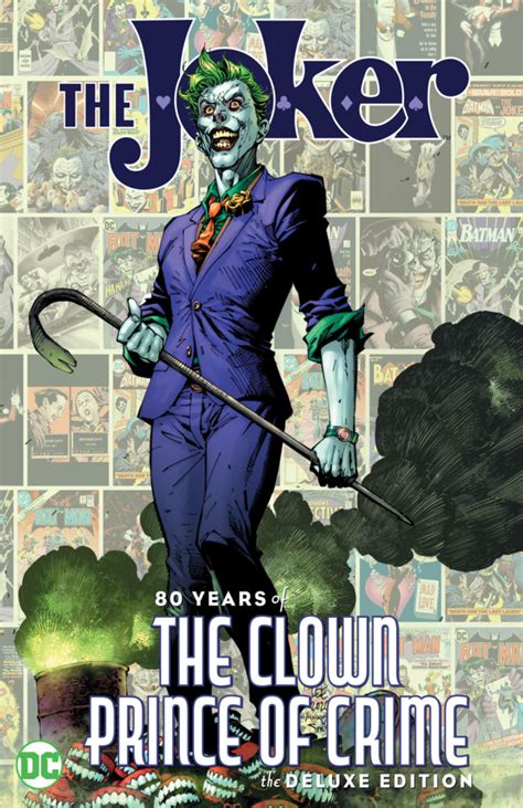 The Joker 80 Years Of The Clown Prince Of Crime The Deluxe Edition