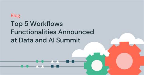 Maria Selvam Nishanth M On Linkedin Top 5 Workflows Functionalities Announced At Data Ai Summit