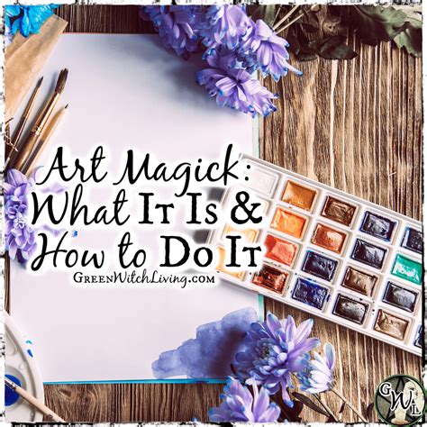 Art Magick What It Is And How To Do It